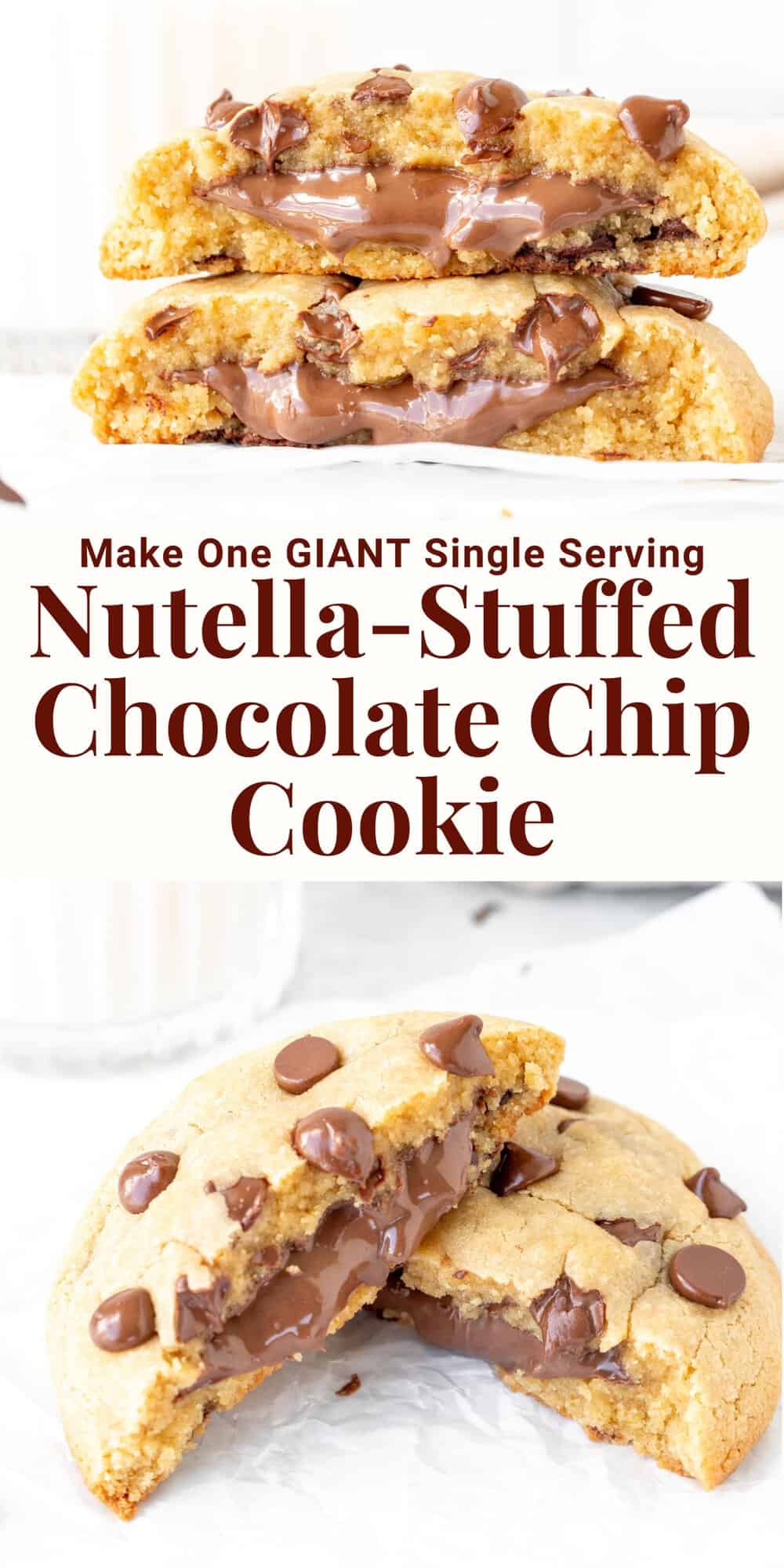 Nutella Stuffed Single Serving Chocolate Chip Cookie - Just so Tasty